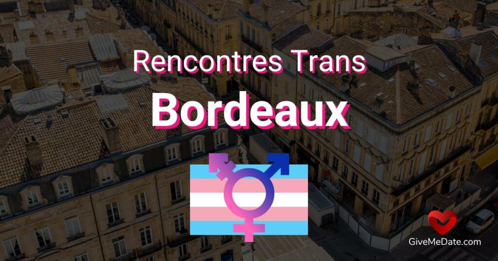 Rencontres Trans dans la Région Île-de-France : les meilleurs endroits ...